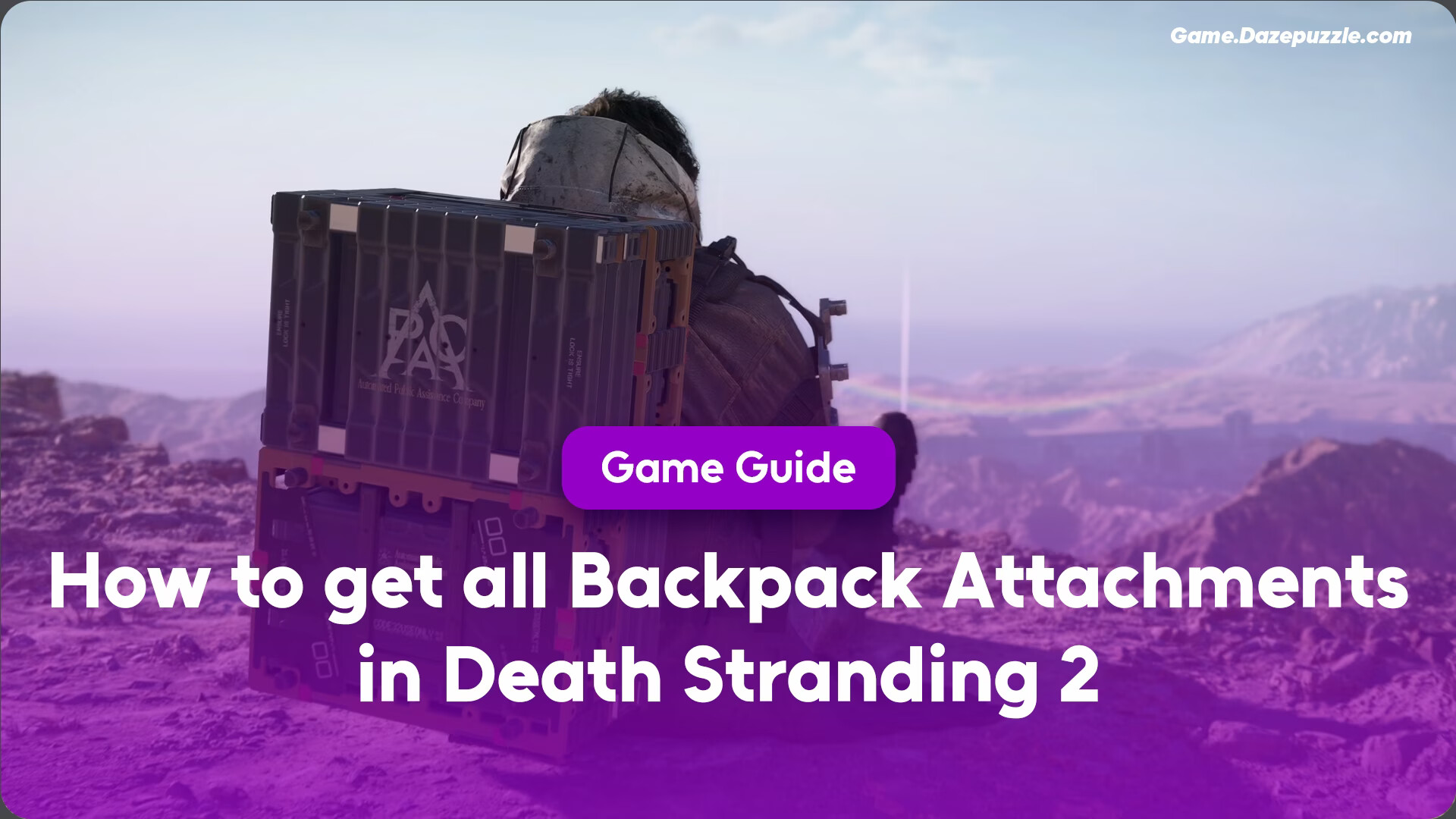 A Complete Guide to All Backpack Attachments in Death Stranding 2