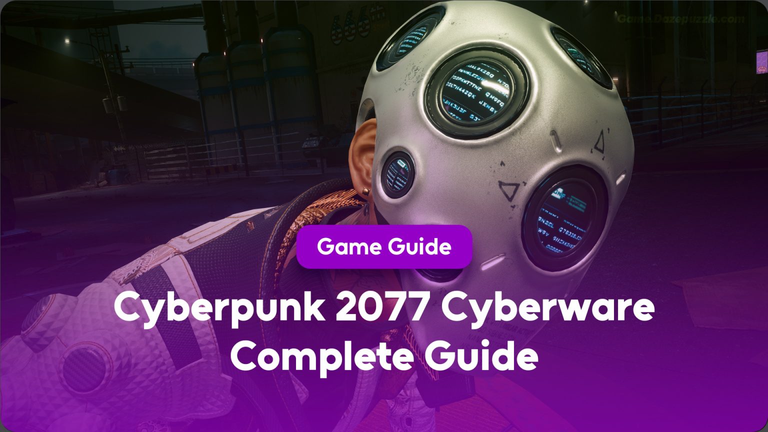 Cyberpunk 2077 Cyberware Complete Guide (Update 2.2 & Phantom Liberty)